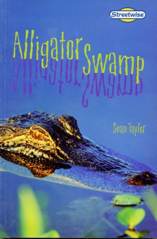 Alligator Swamp - Sean Taylor Stories